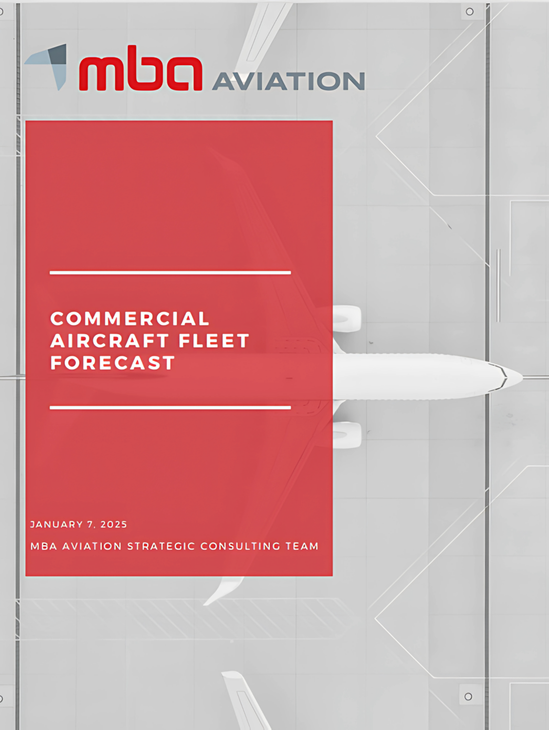 Commercial Aircraft Fleet Forecast - mba Aviation